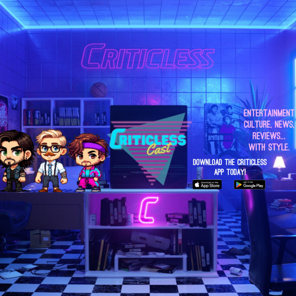 Criticless Cast | Criticless
