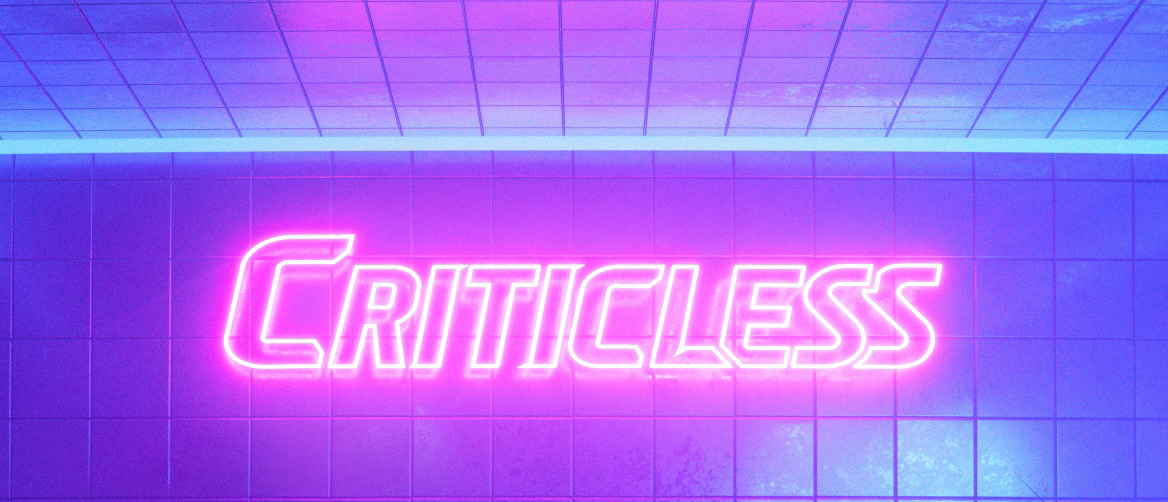 @GodzillasGreaser | Criticless